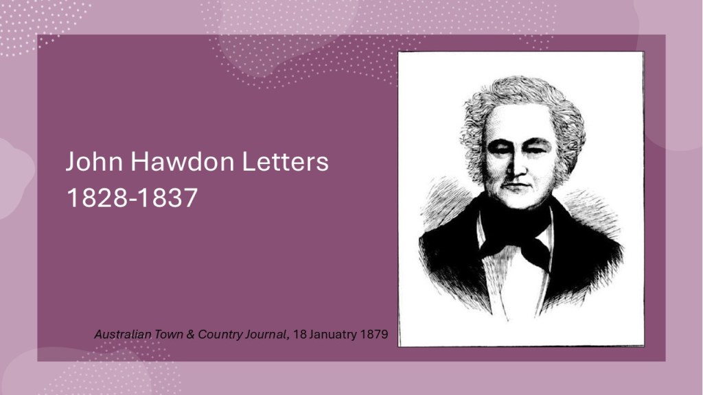 Insights from the Hawdon Letters: Colonial Life in NSW, Part 2, 1831 ...